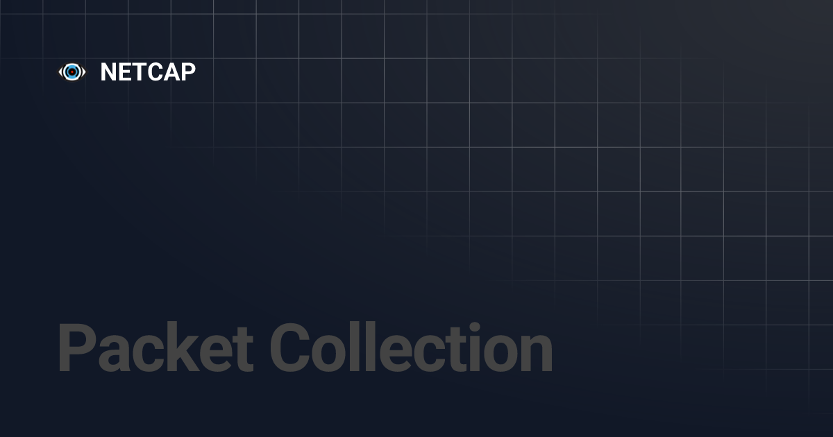 Packet Collection | NETCAP